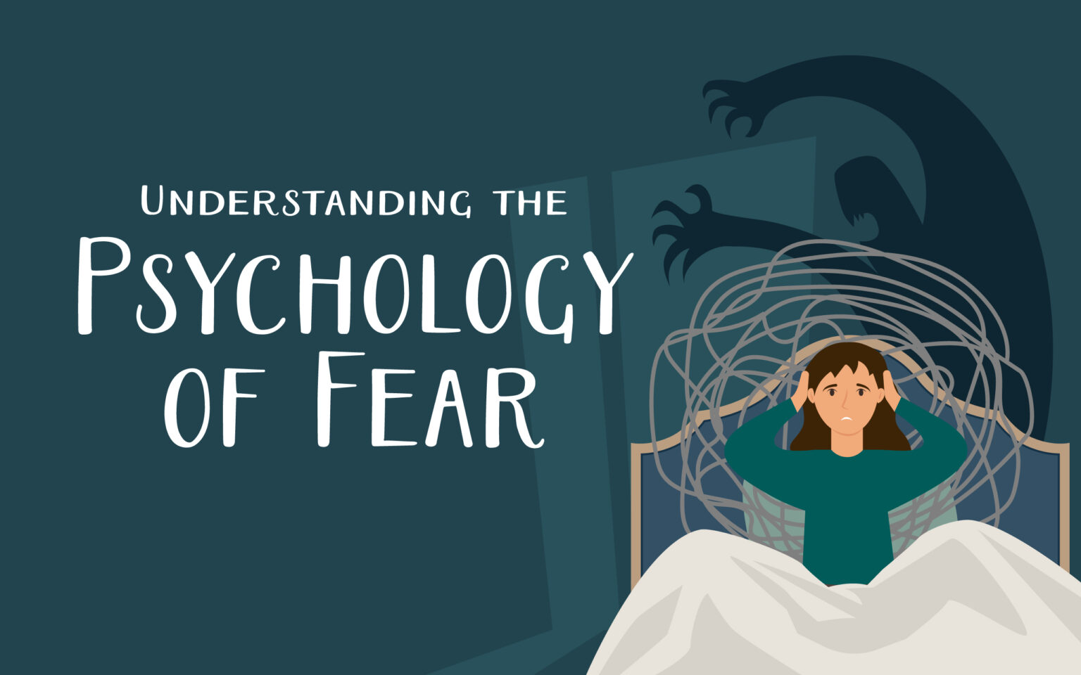 Understanding the Psychology of Fear